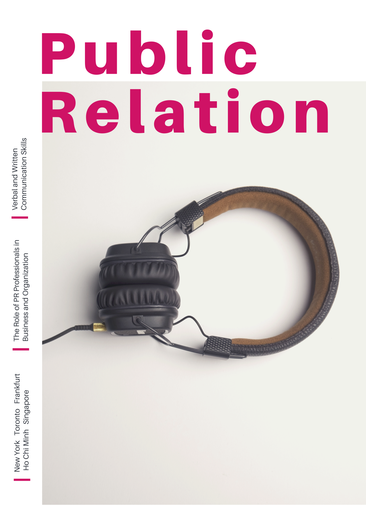 Public Relation (PR): What Senior Executive Levels Should Know?